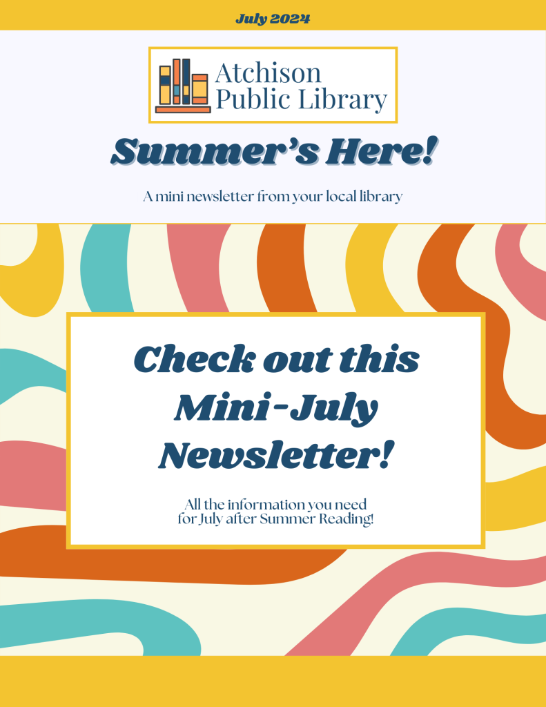 July 2024 Newsletter - Atchison Public Library